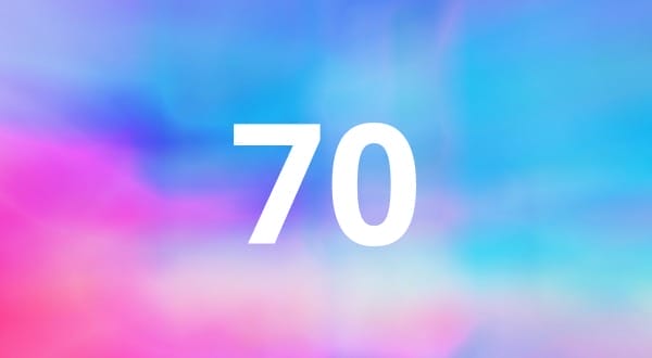 Angel Number 70: Meaning, Spiritual Growth, And Twin Flame